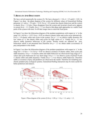 Discrete time prey predator model with generalized holling type interaction | PDF