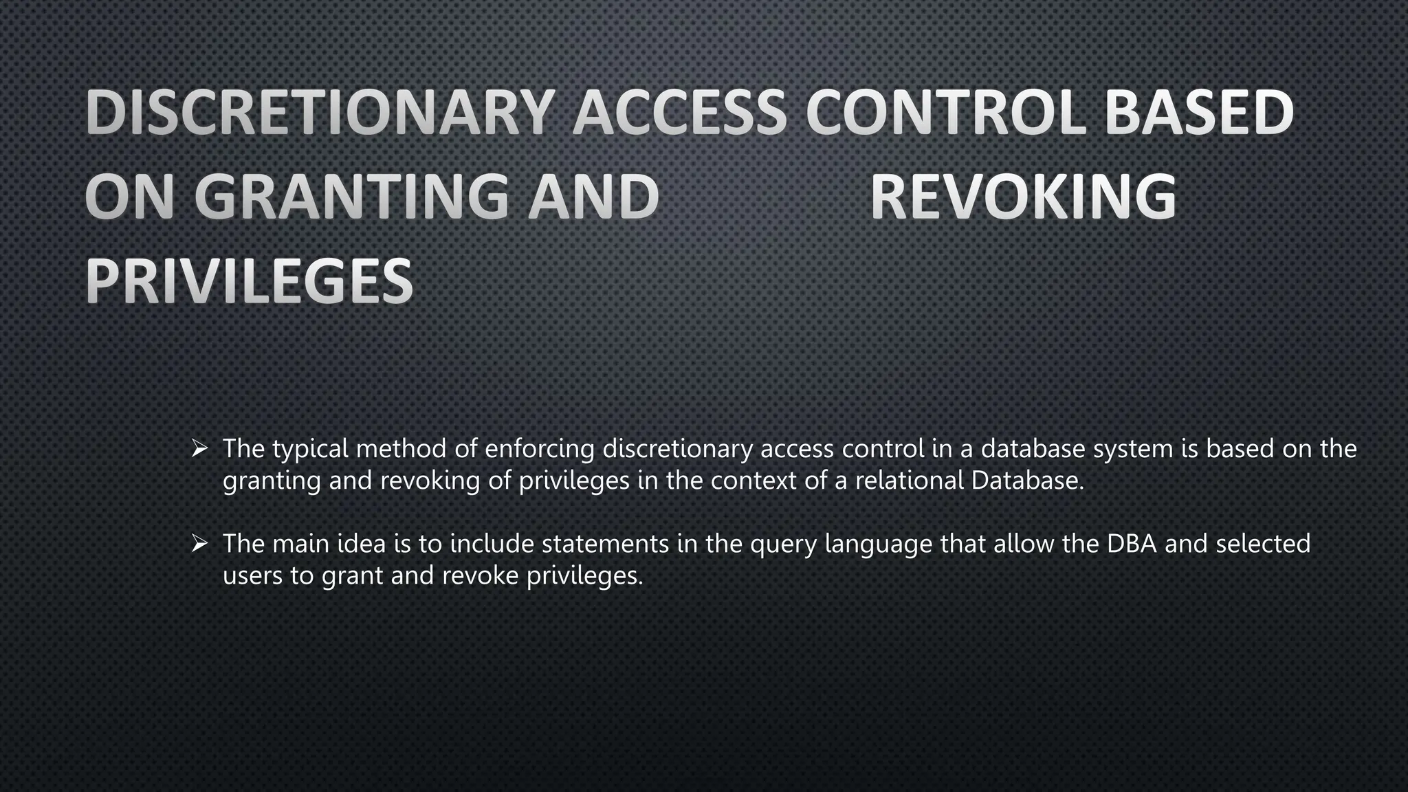 Discretionary access control(database).pptx Discretionary access control(database).pptx
