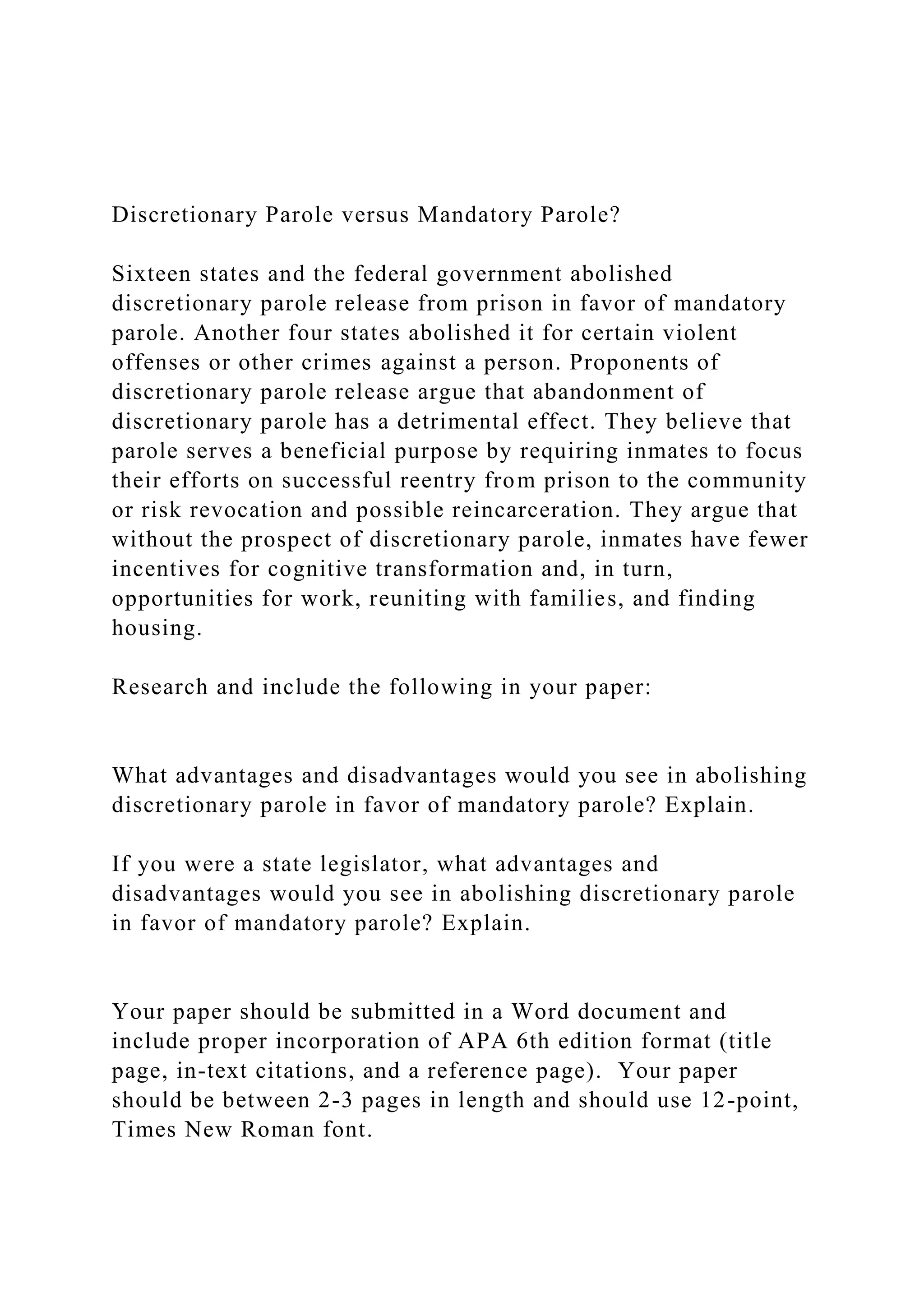 Discretionary Parole versus Mandatory ParoleSixteen states .docx