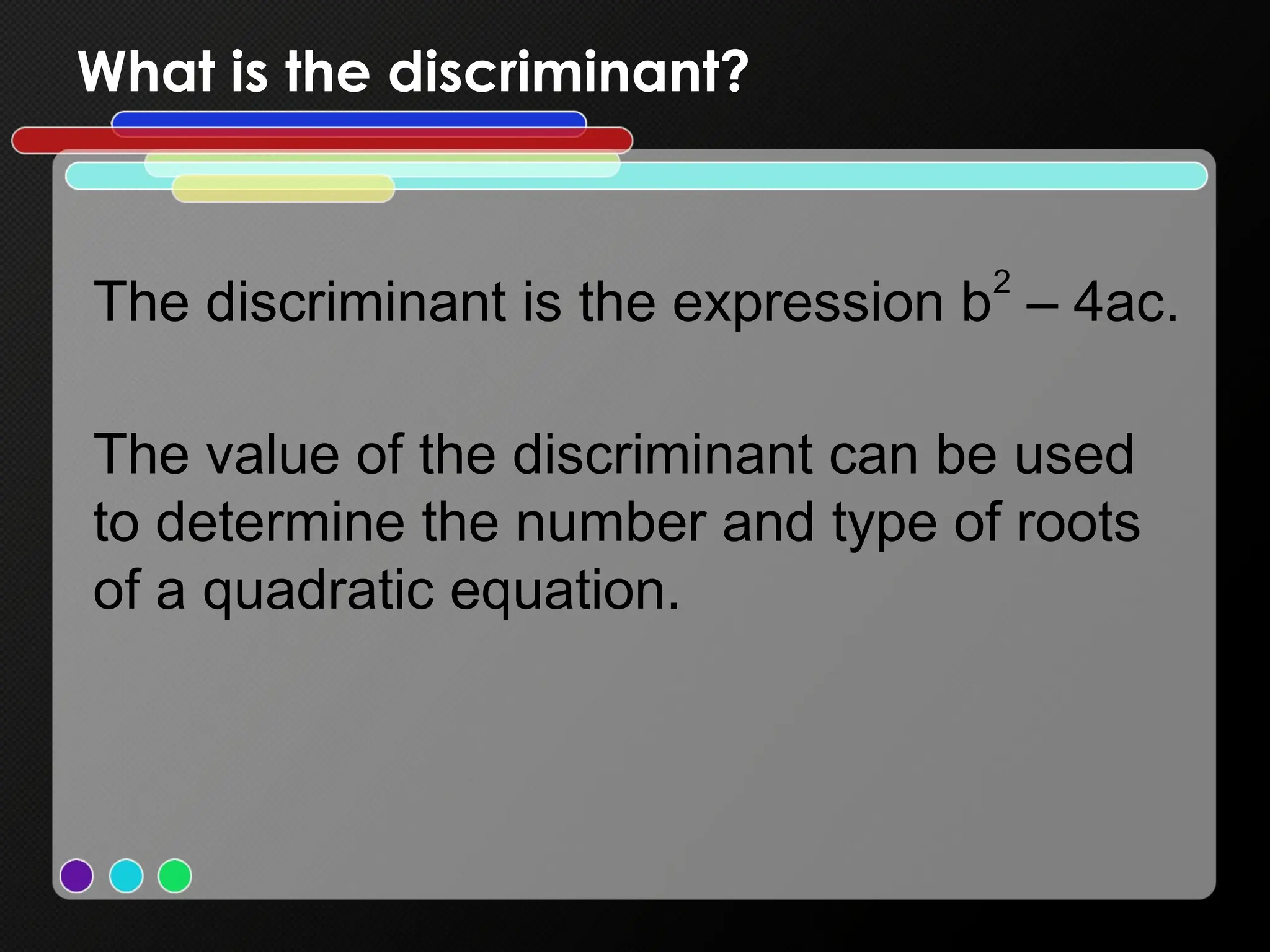 Discriminant the use and importance.pptx