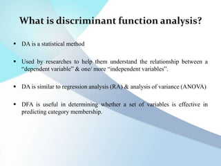 Discriminant function analysis (DFA) | PPTX