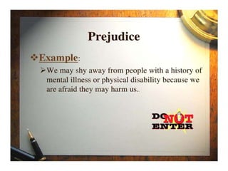 Examples Of Prejudice