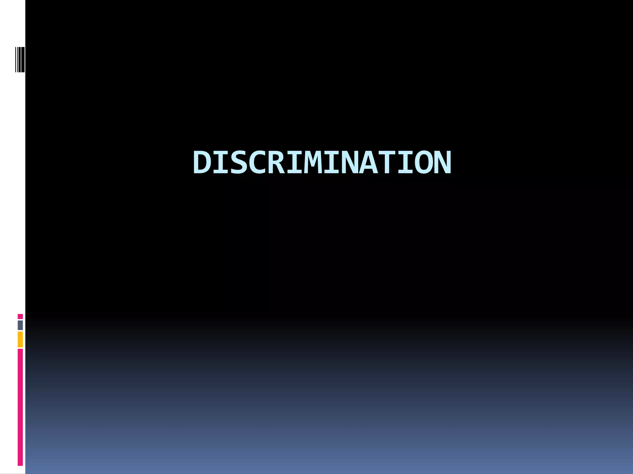 Discrimination | PPTX