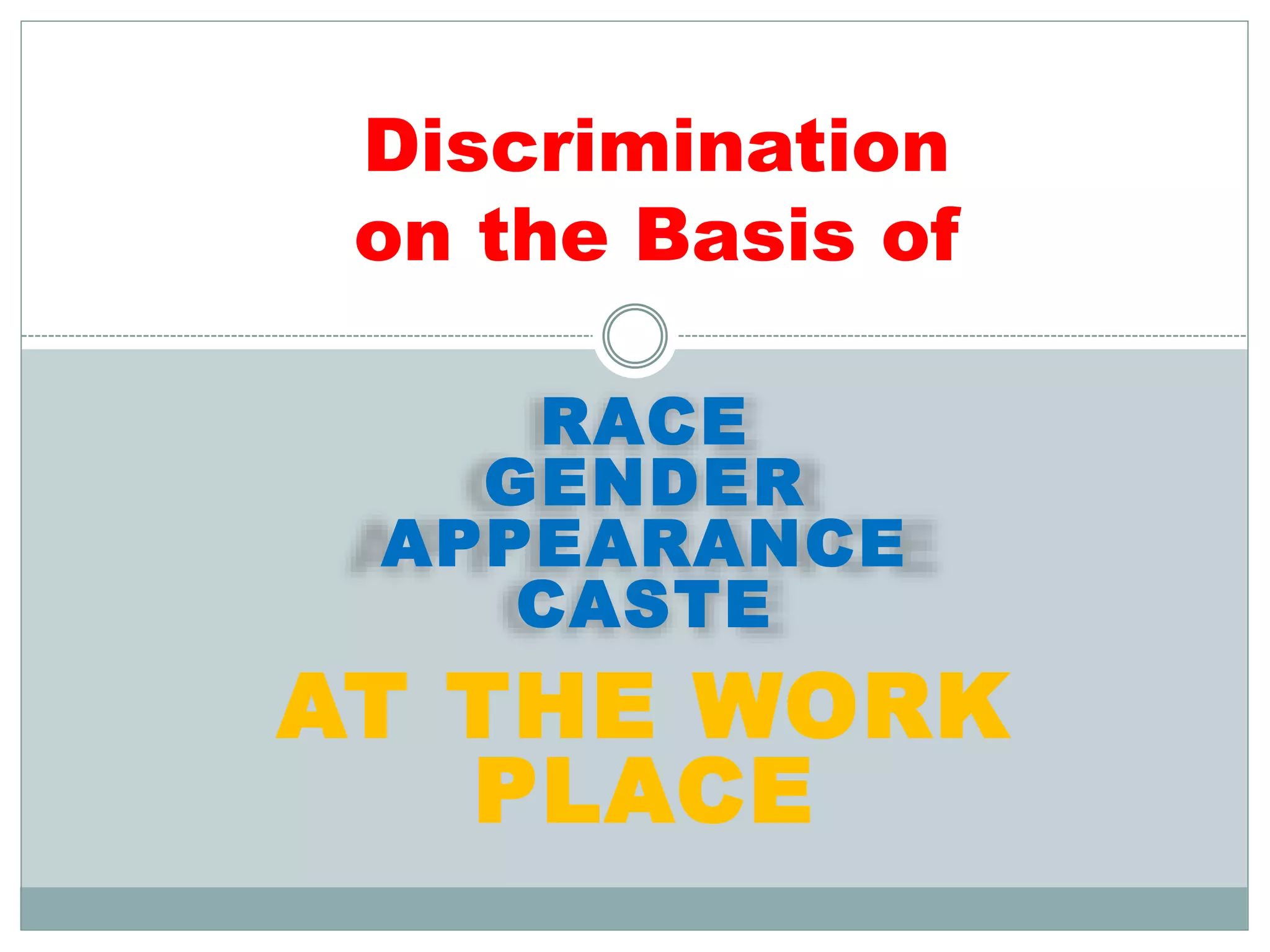 Discrimination PPT | PPTX