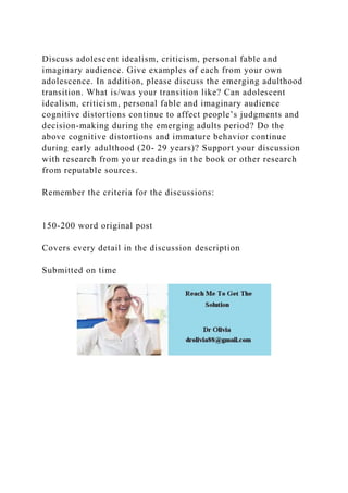 Discuss adolescent idealism, criticism, personal fable and imaginary.docx