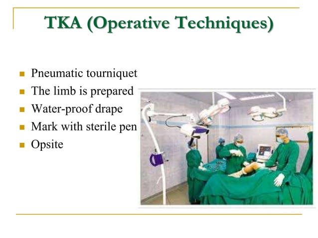 Discuss approaches to the knee and Describe in detail TKR | PPTX ...