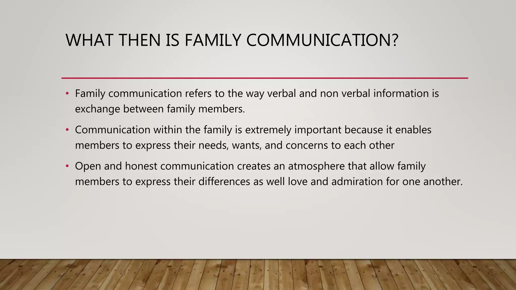 DISCUSS HOW TO IMPROVE COMMUNICATION IN THE FAMILY.pptx