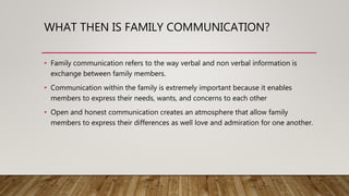 DISCUSS HOW TO IMPROVE COMMUNICATION IN THE FAMILY.pptx
