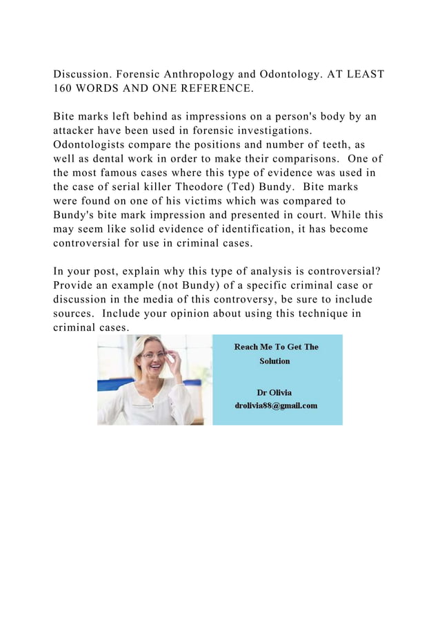 Discussion. Forensic Anthropology and Odontology. AT LEAST 160 WORDS.docx