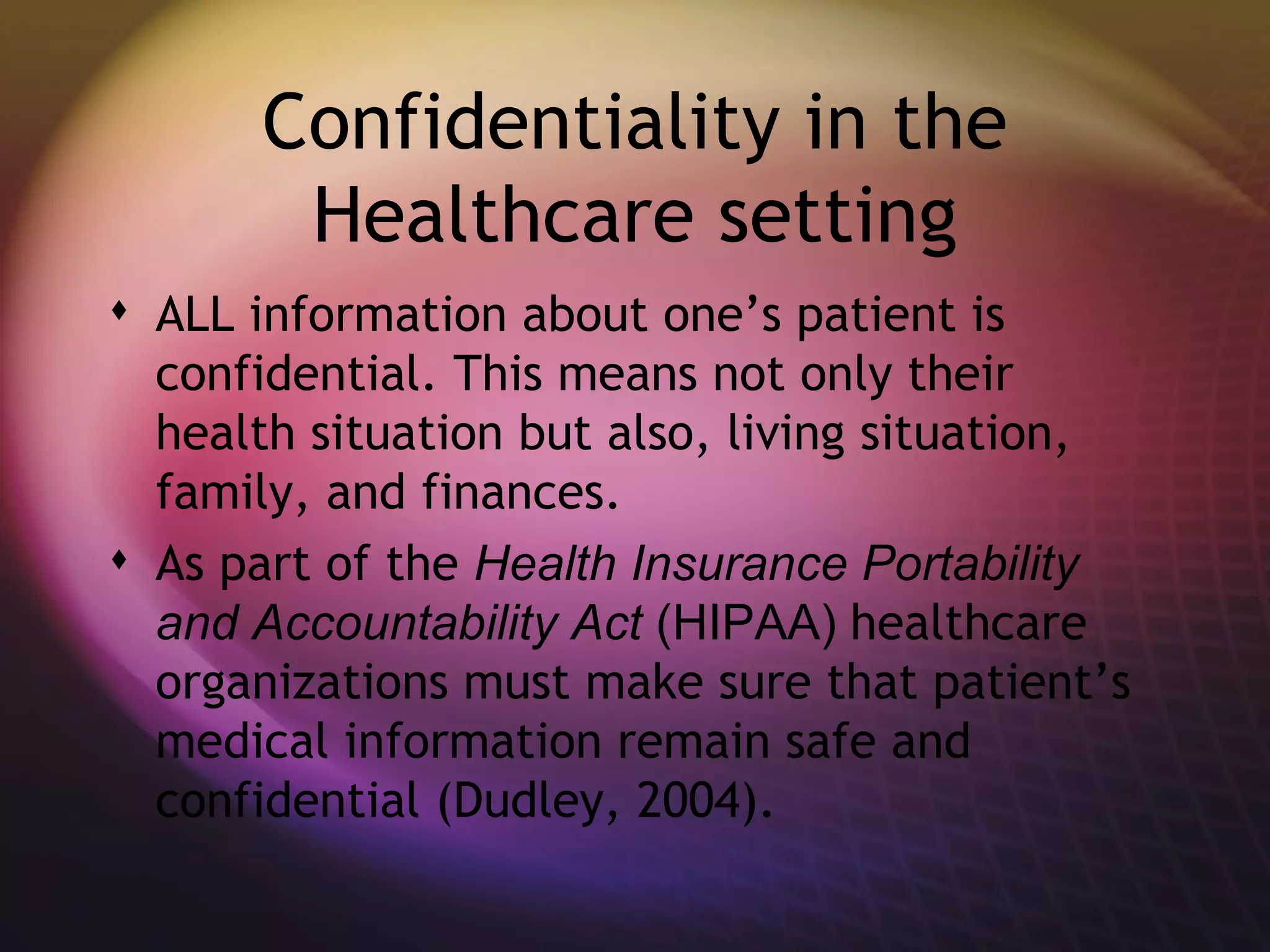 Confidentiality in Healthcare | PPT
