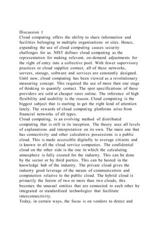 Discussion 1Cloud computing offers the ability to share informat | PDF