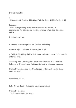 DISCUSSION 1 Elements of Critical Thinking [WLOs 2, 3, 4] .docx