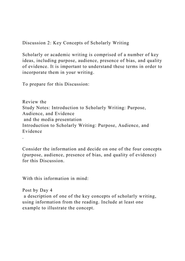 Discussion 2 Key Concepts of Scholarly WritingScholarly or .docx