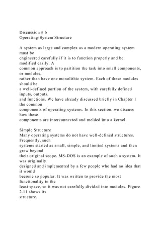 Discussion # 6Operating-System StructureA system as large an.docx