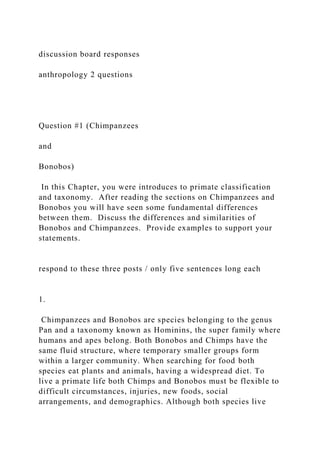 discussion board responsesanthropology 2 questionsQues.docx