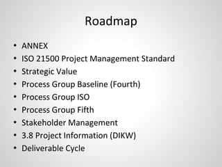 Discussion PMBoK Fifth Edition vs Fourth Edition vs ISO 21500 Project ...