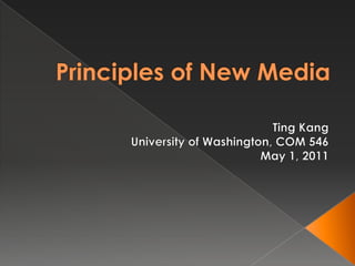 Principles of New Media | PPTX