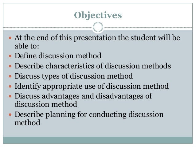 Discussion Method Discussion Method