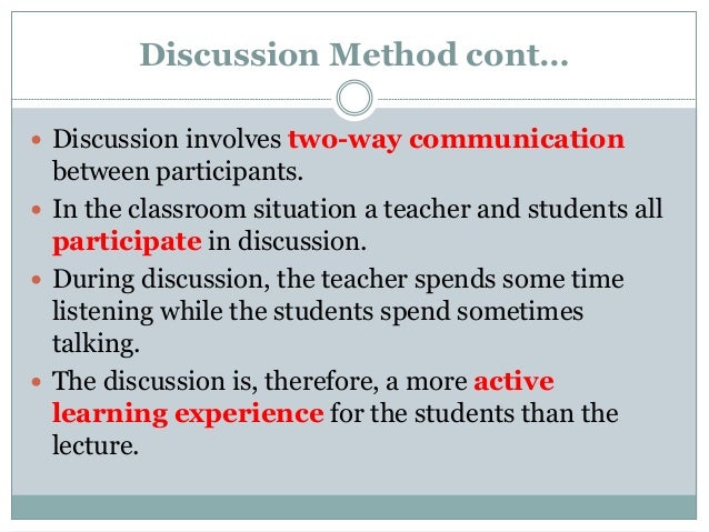 Discussion Method Discussion Method
