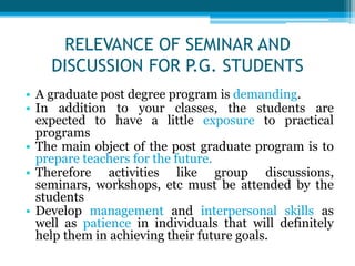 Relation between Discussion method and seminar method | PPTX | Postgraduate Education | College ...