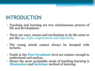 Relation between Discussion method and seminar method | PPTX | Postgraduate Education | College ...