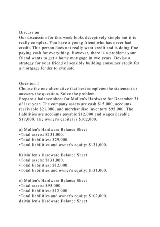 DiscussionOur discussion for this week looks deceptively simple .docx