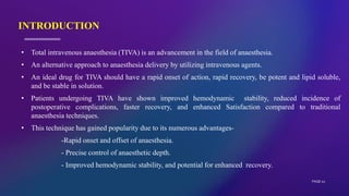Total Intravenous Anaesthesia (TIVA) and its Example | PPTX