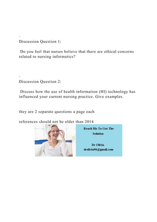 · Discussion Question 1 Do you feel that nurses believe t.docx