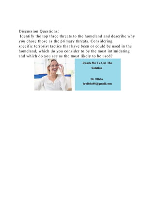 Discussion Questions Identify the top three threats to the home.docx