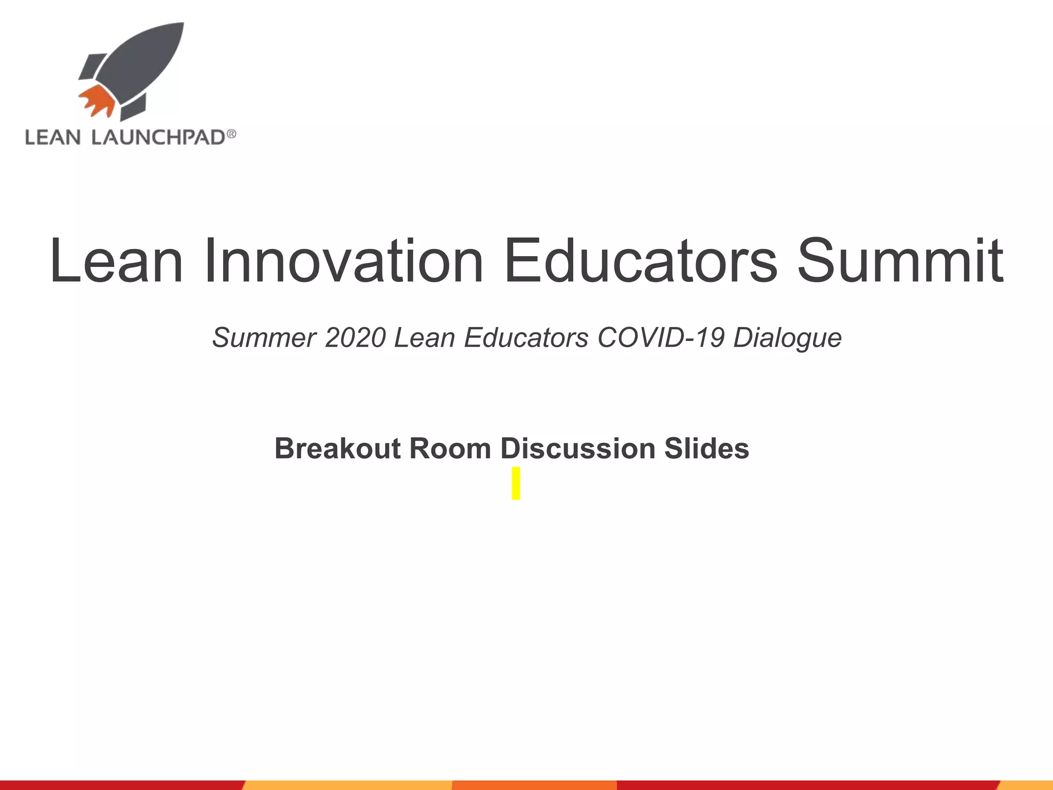 LeanEducators Summit - Breakout Rooms | PPT