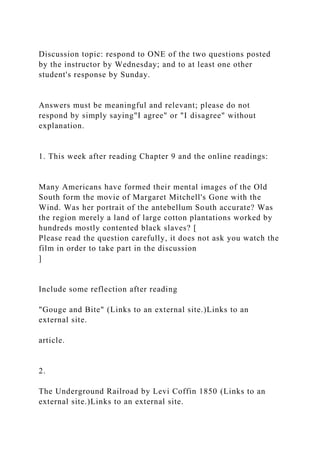 Discussion topic respond to ONE of the two questions posted by the .docx