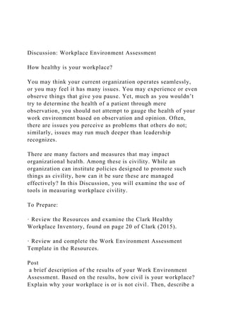 Discussion Workplace Environment AssessmentHow healthy is y.docx