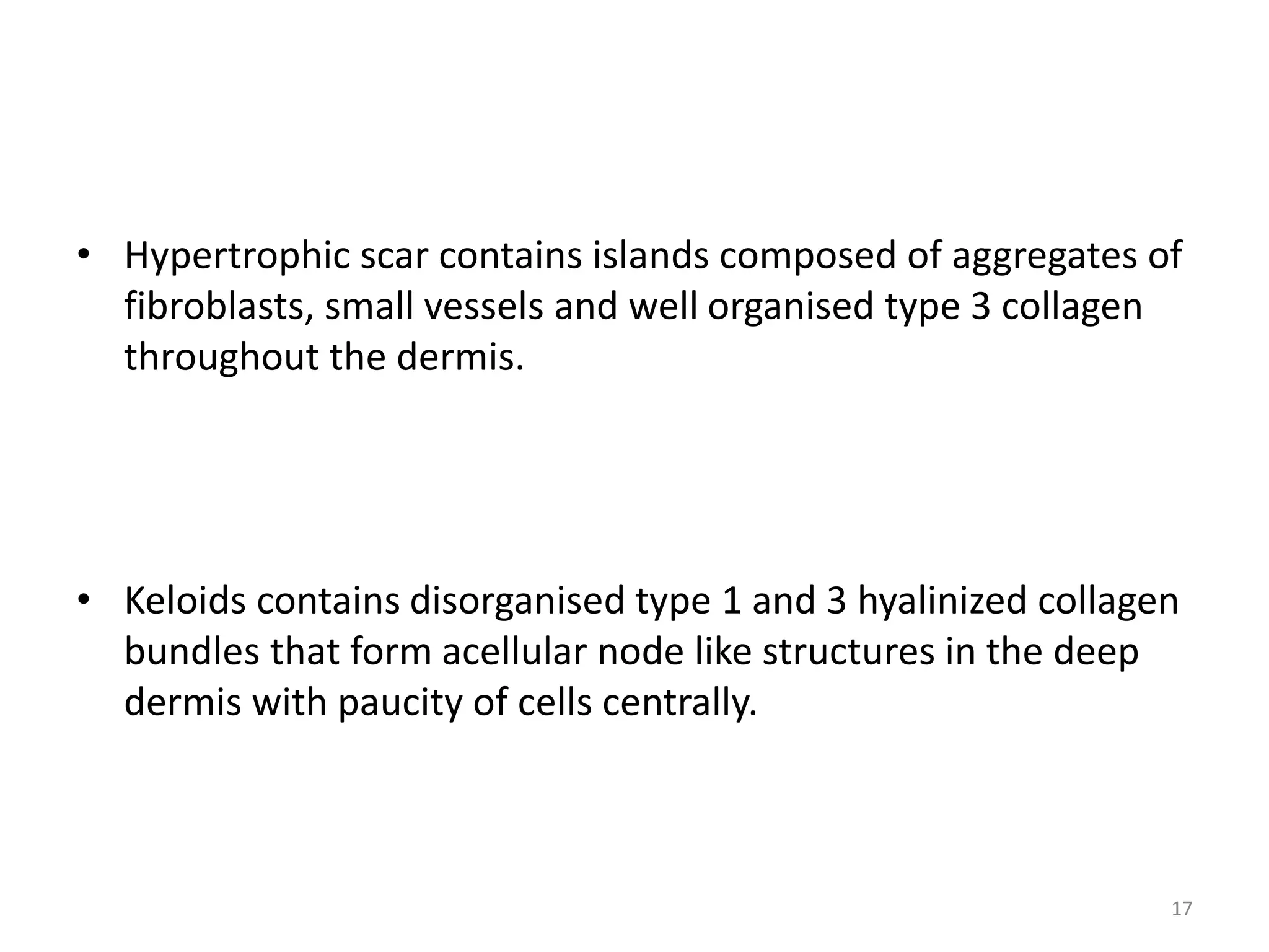 Discuss keloid and hypertrophic scars | PDF