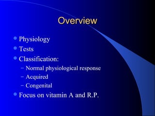 Discuss Night Blindness! | PPT