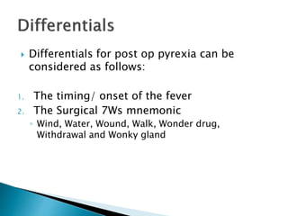 Discuss post operative pyrexia | PPTX