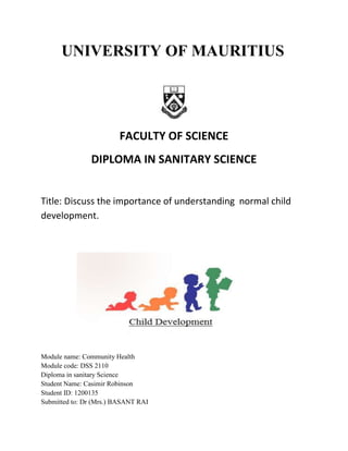 Discuss the importance of understanding normal child development | DOCX