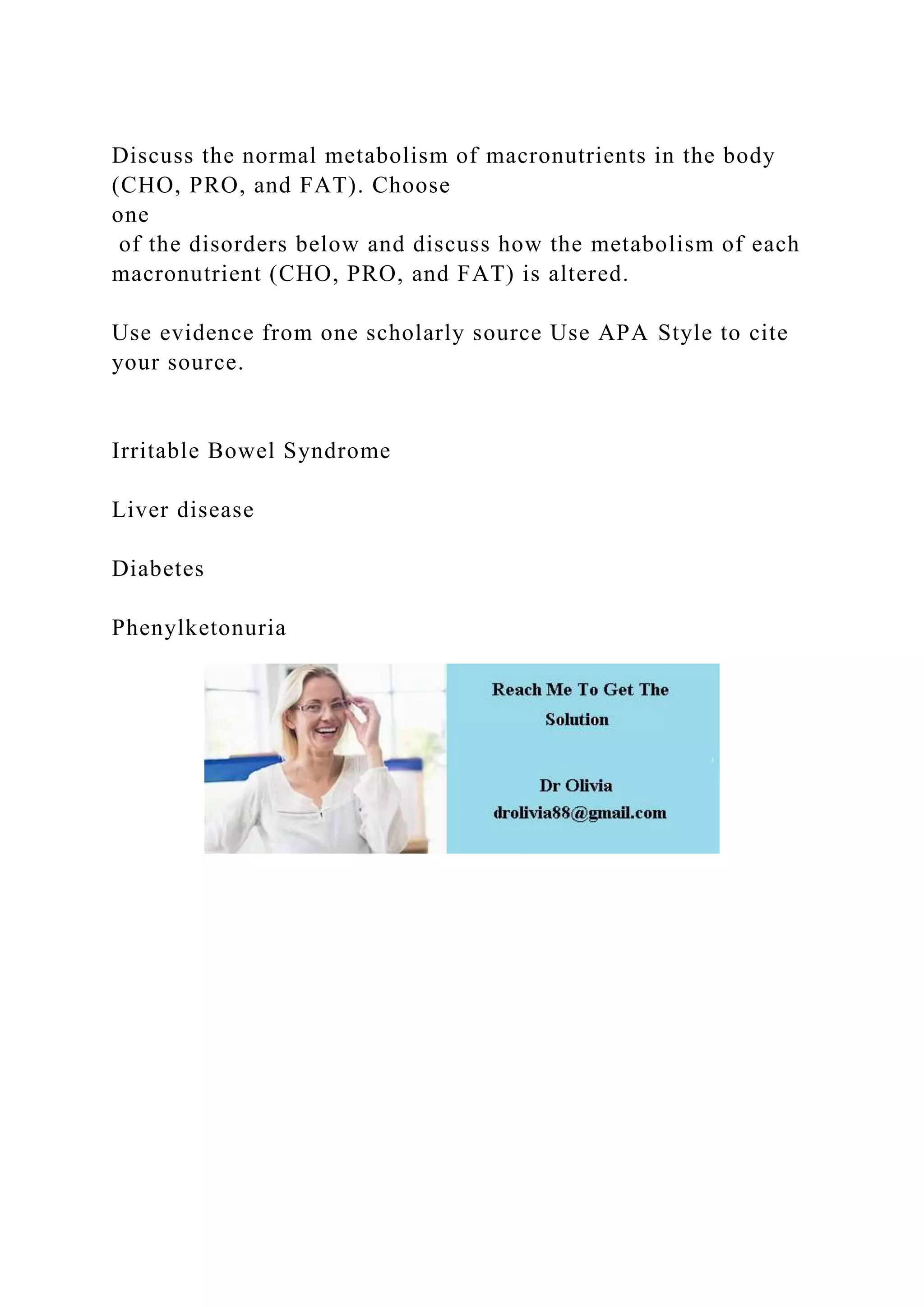 Discuss the normal metabolism of macronutrients in the body (CHO, PR ...