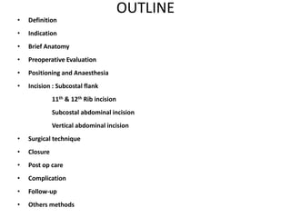 Discuss the operation of simple nephrectomy | PPTX