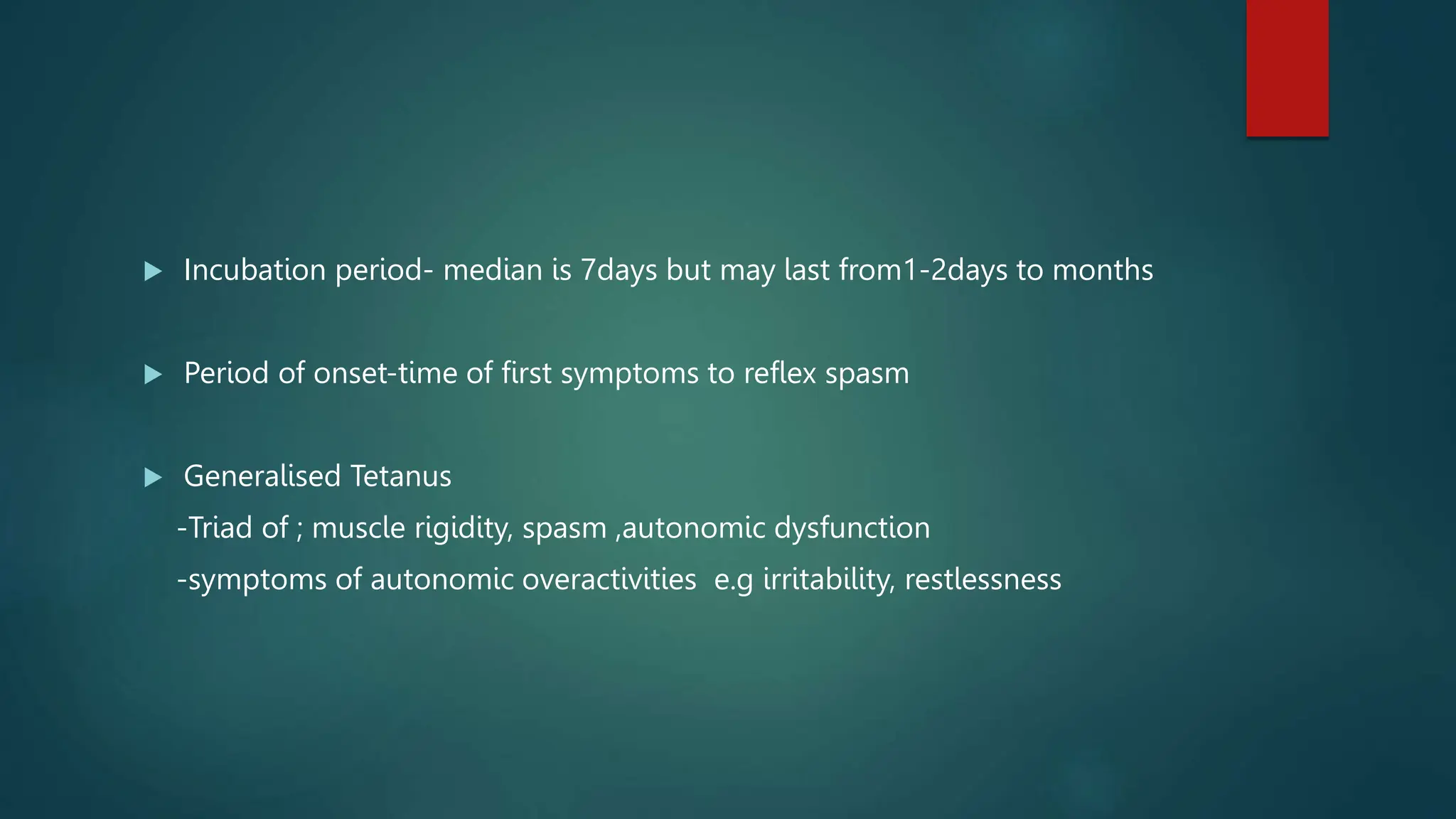 DISCUSS THE PATHOGENESIS,CLINICAL PRESENTATION OF TETANUS.ADD A NOTE ON ...
