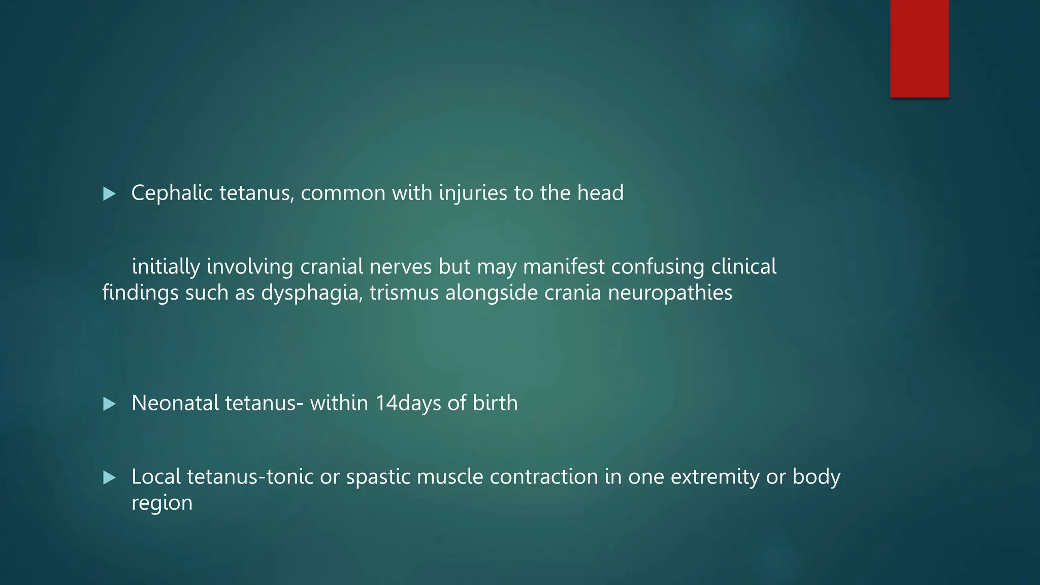 DISCUSS THE PATHOGENESIS,CLINICAL PRESENTATION OF TETANUS.ADD A NOTE ON ...