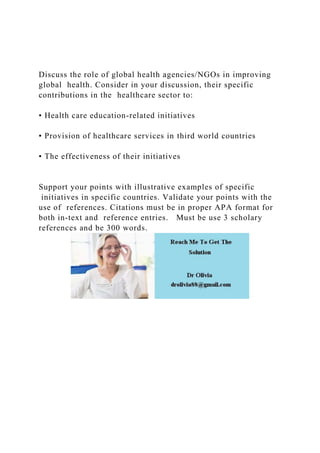 Discuss the role of global health agenciesNGOs in improving glo.docx