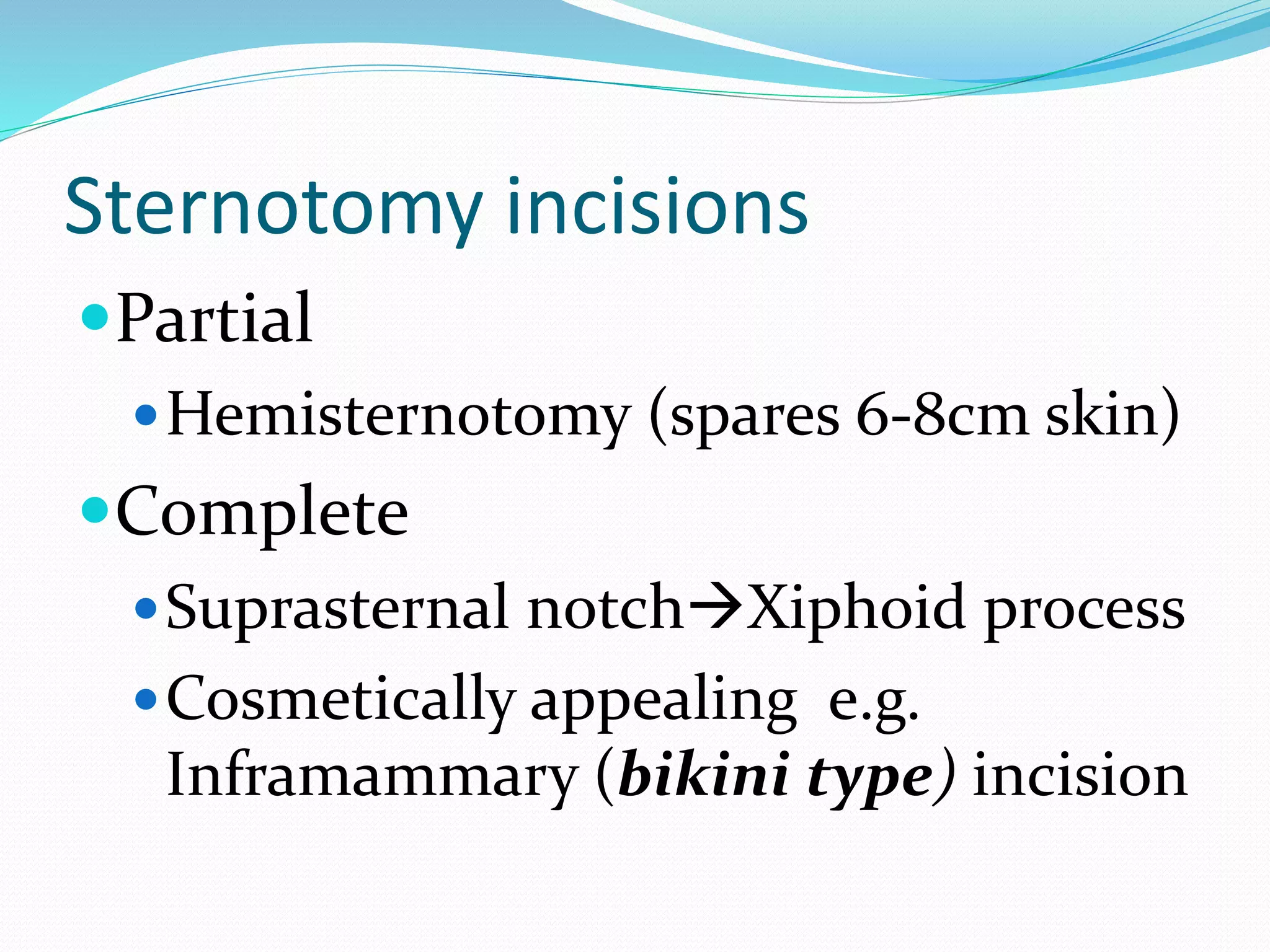 Discuss thoracic incisions(1) copy | PPTX