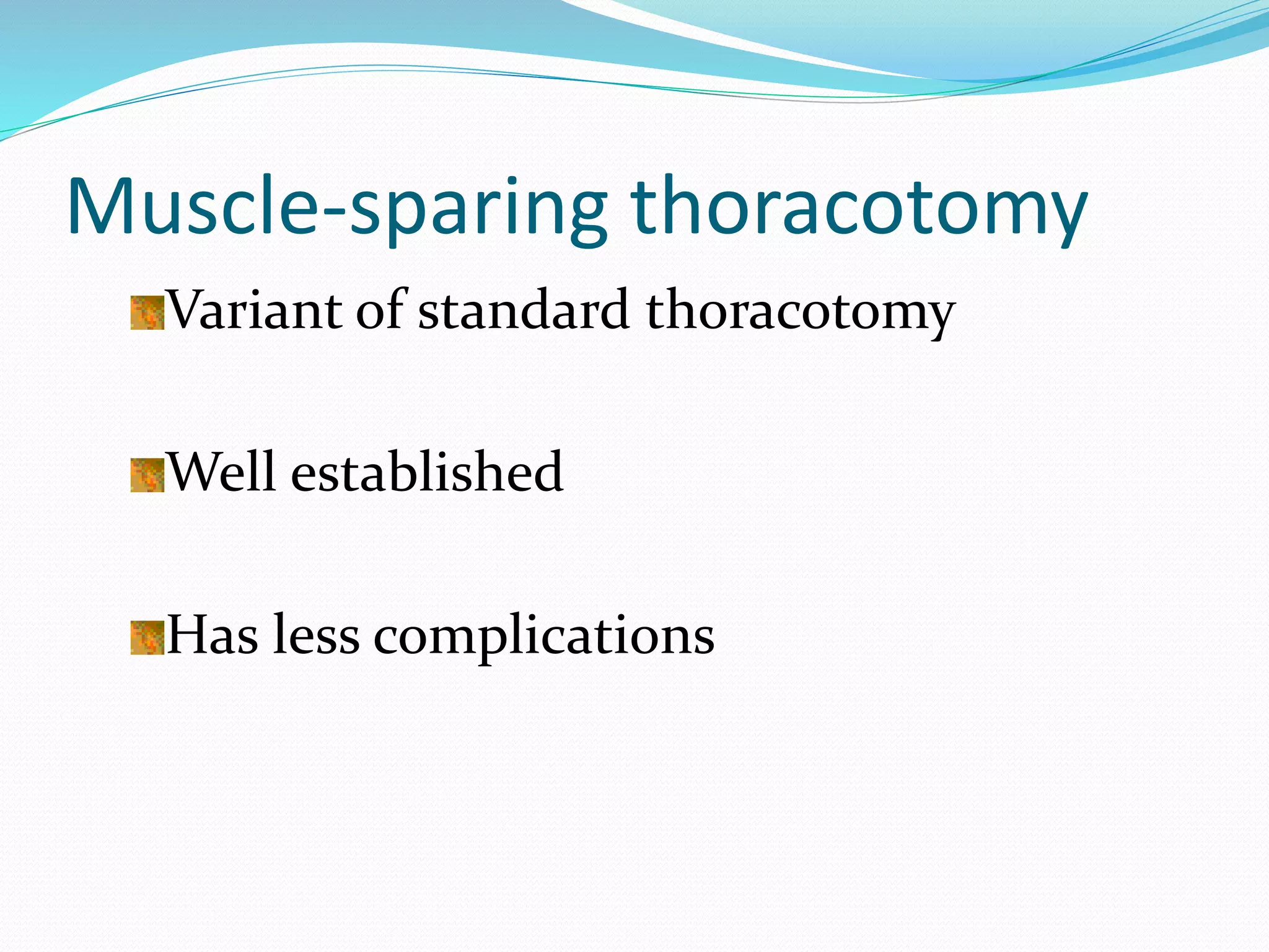 Discuss thoracic incisions(1) copy | PPTX