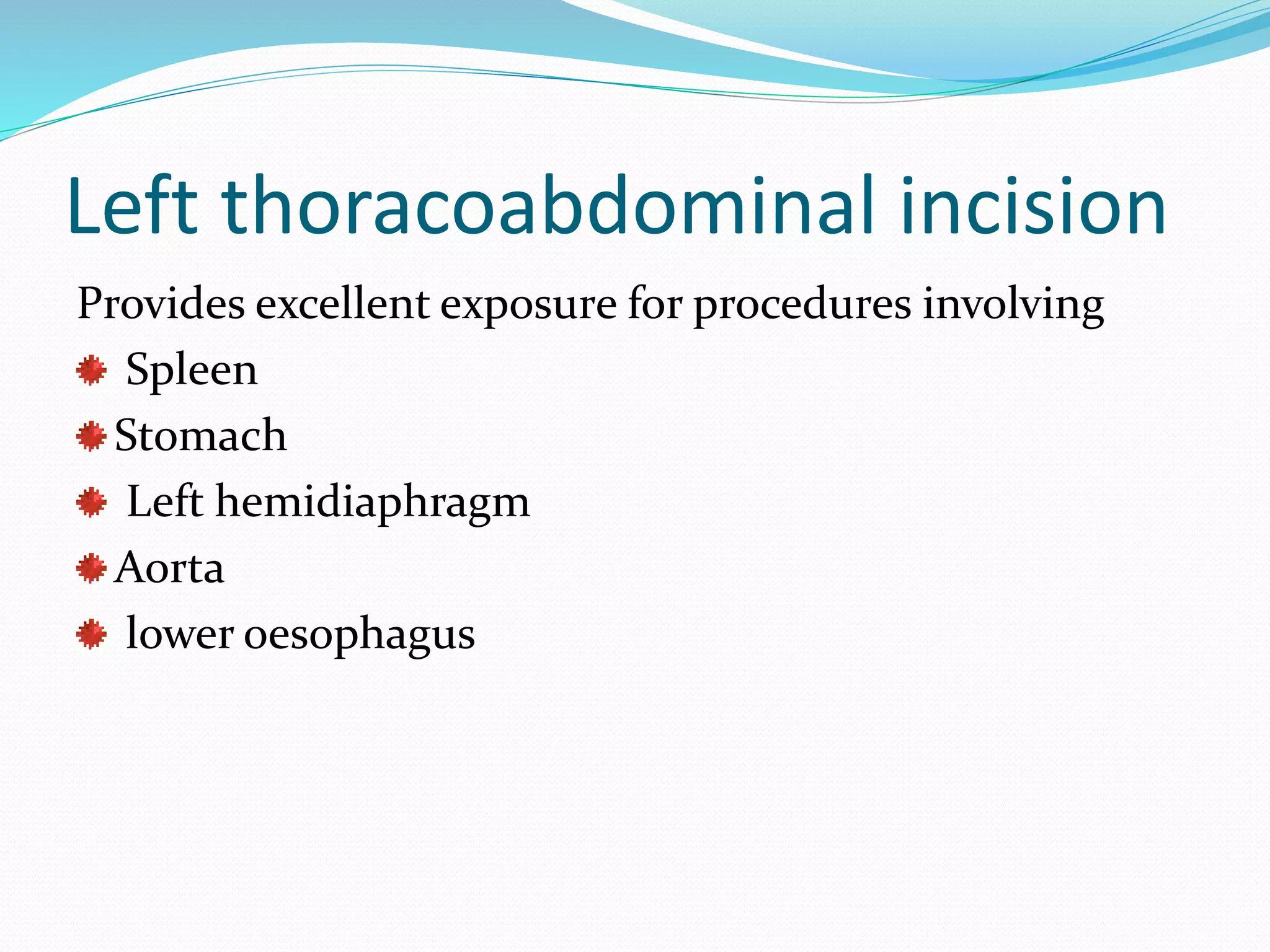 Discuss thoracic incisions(1) copy | PPTX