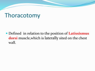 Discuss thoracic incisions(1) copy | PPTX