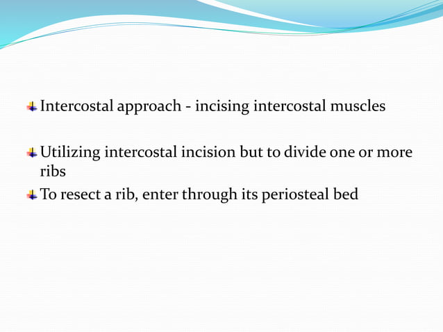 Discuss thoracic incisions(1) copy | PPTX