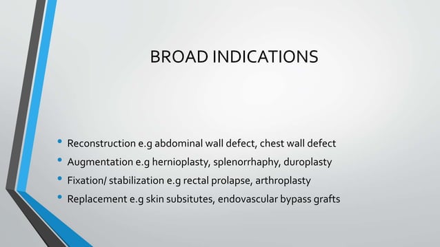 Discuss use of mesh in surgery | PPTX