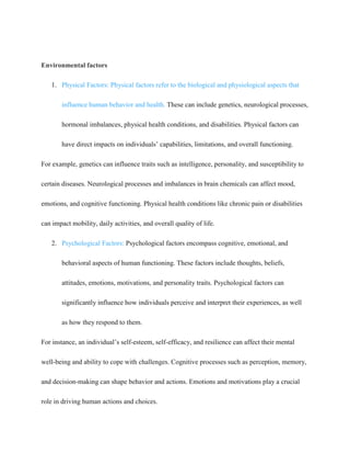Discus the physical, psychological, or environmental factors (updated ...