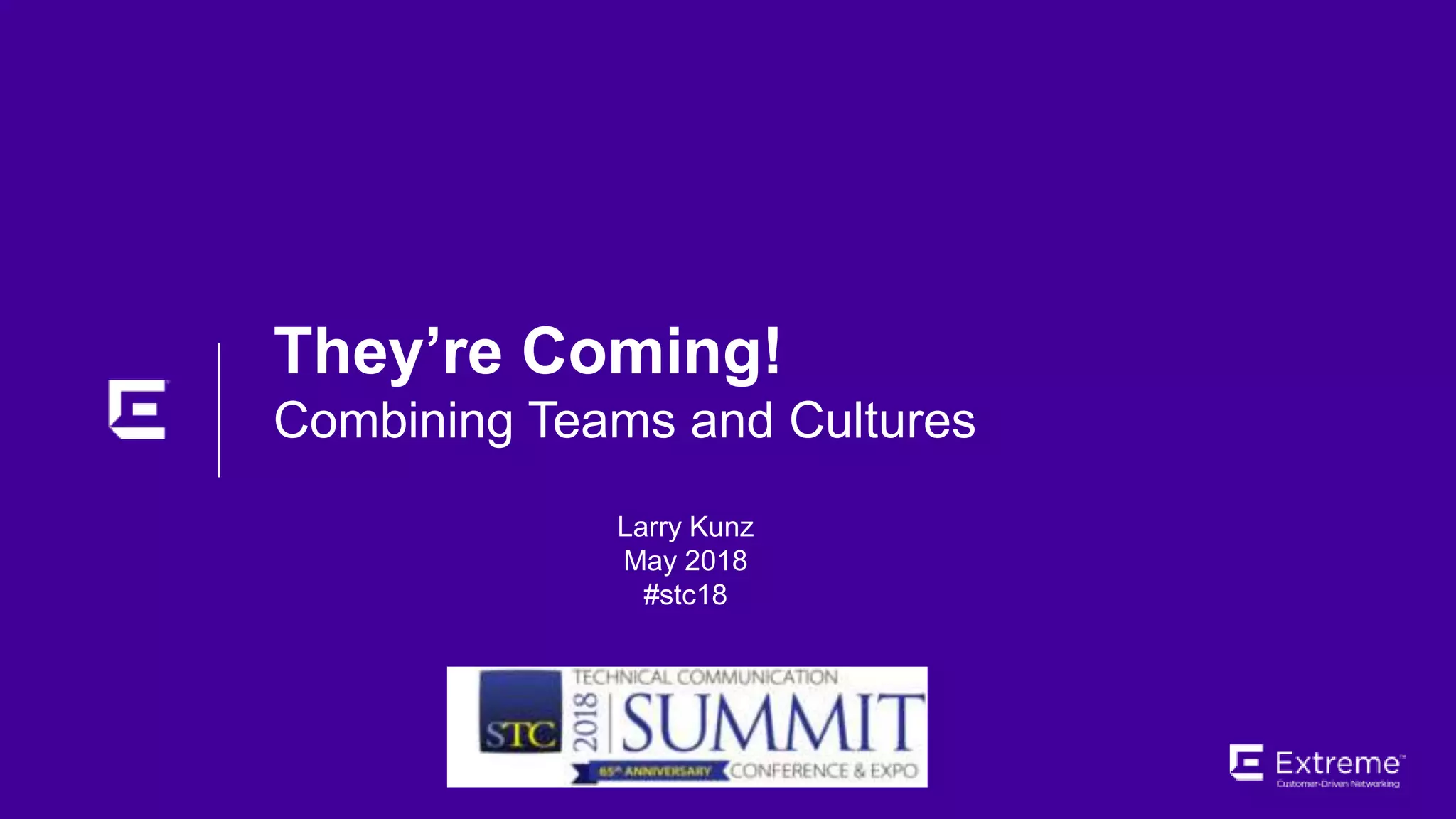 They're Coming! Combining Teams and Cultures in a Corporate Merger | PPTX