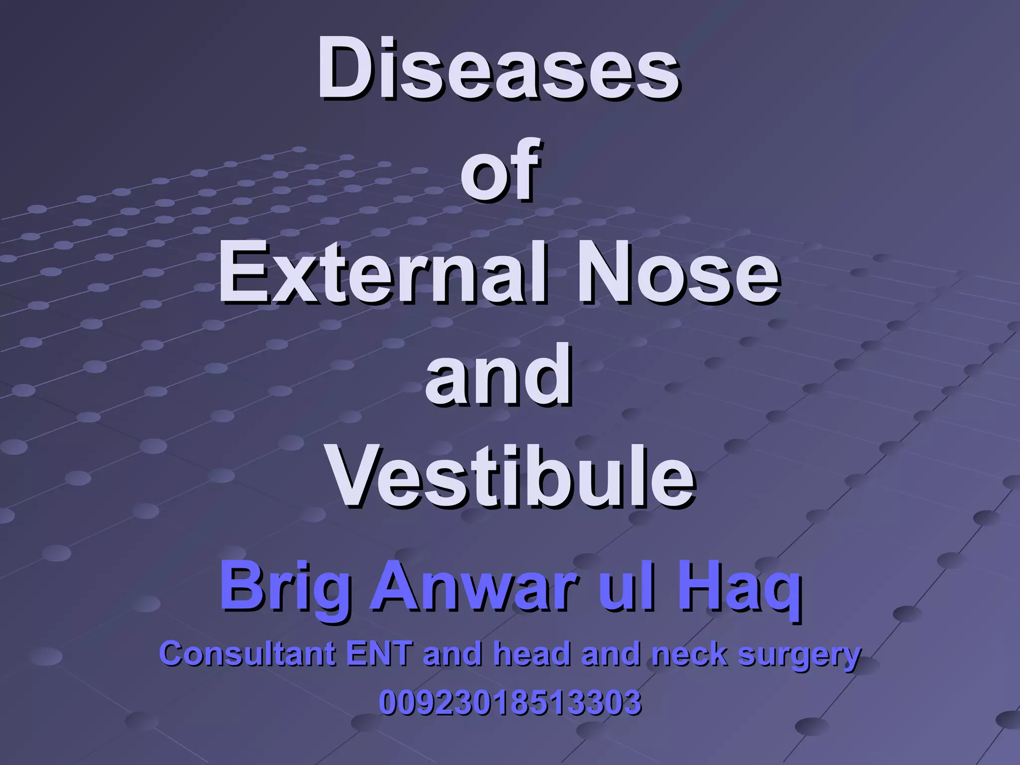 Diseases of external nose | PPT